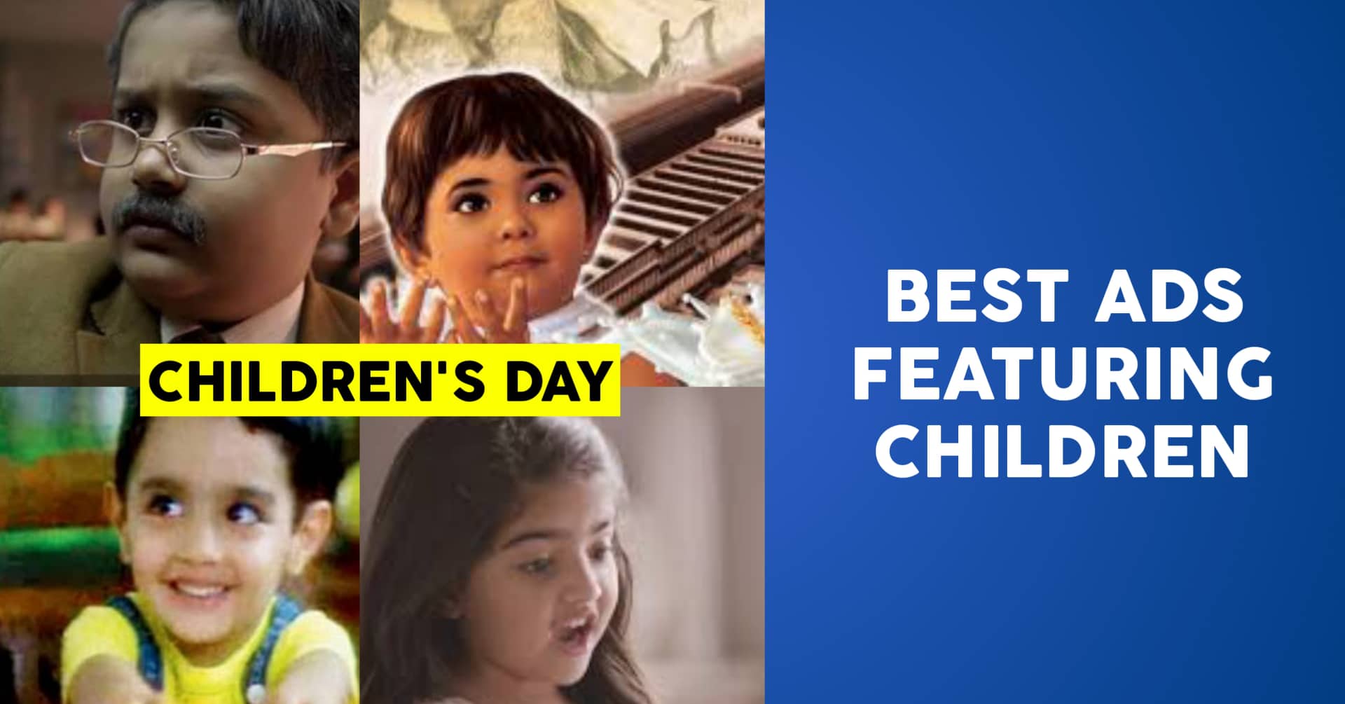 On This Children's Day, Let Us Take A Look At The Best Indian Ads ...