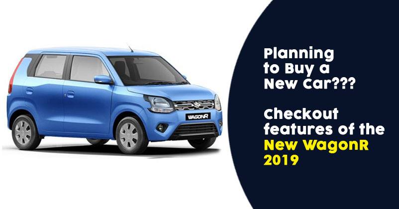 All You Want To Know About The New Wagon R 2019 — Marketing Mind