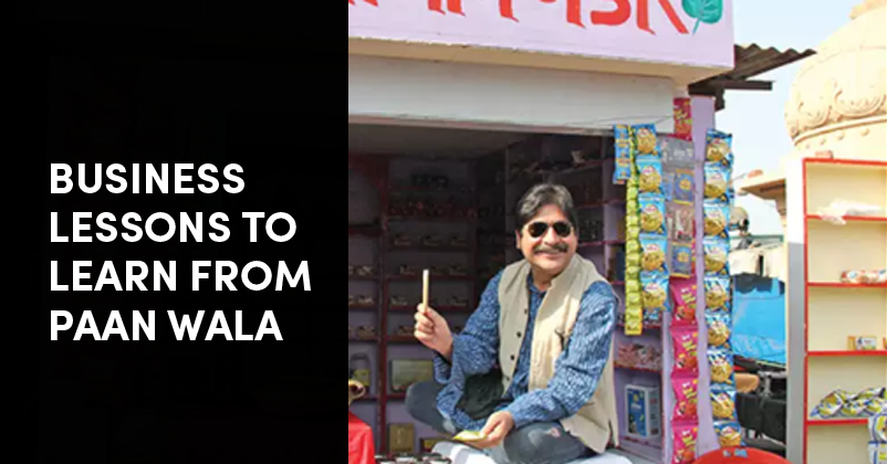Business Lessons To Learn From A 'Paan Wala' — Marketing Mind