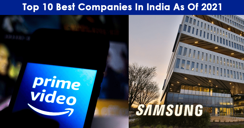 Top 10 Best Companies In India As Of 2021 — Marketing Mind