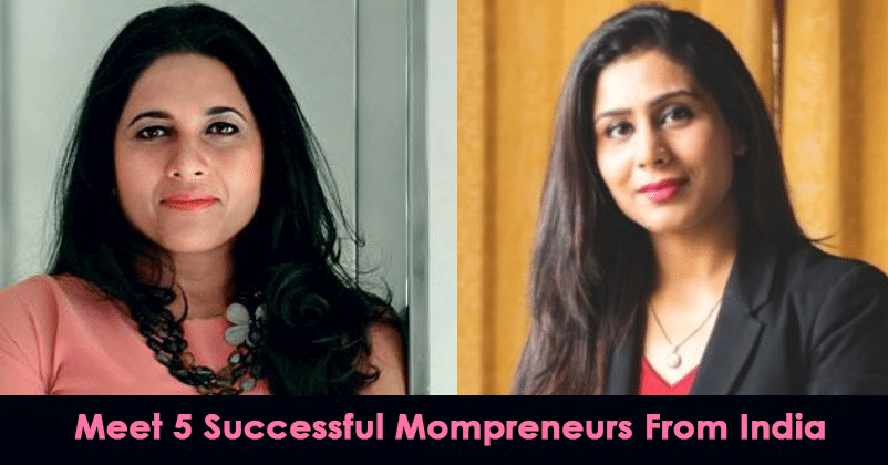 Meet 5 Successful Mompreneurs From India — Marketing Mind