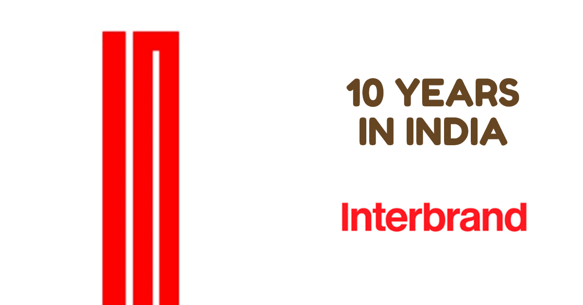 Interbrand Launches A New Logo To Celebrate 10 Years In India ...