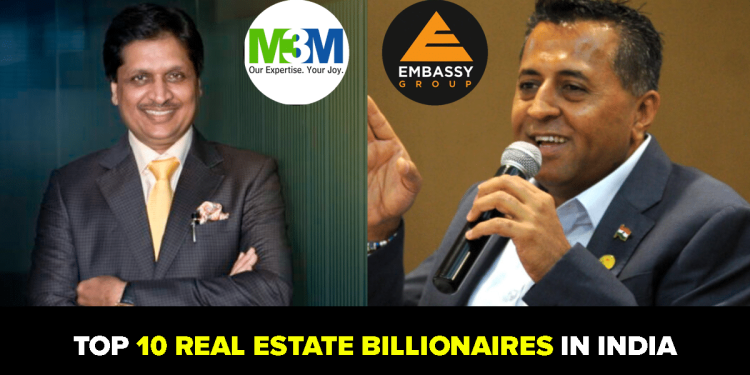Top 10 Real Estate Billionaires In India: Meet The Wealthiest Property ...
