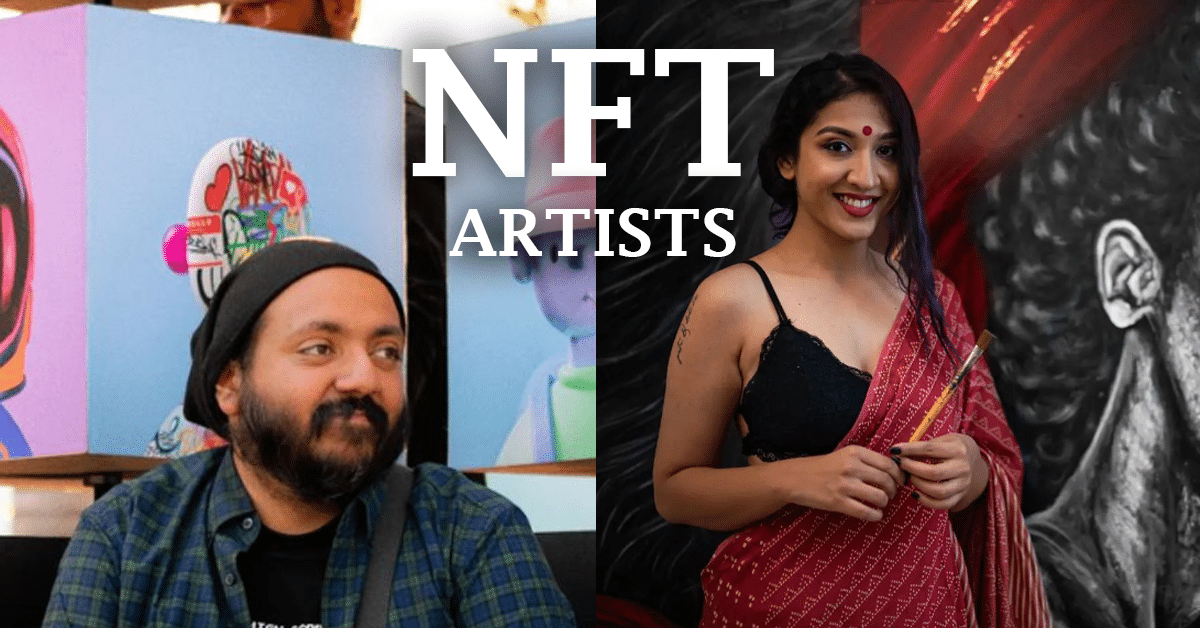 Meet The Top Trailblazing NFT Artists In India - Marketing Mind